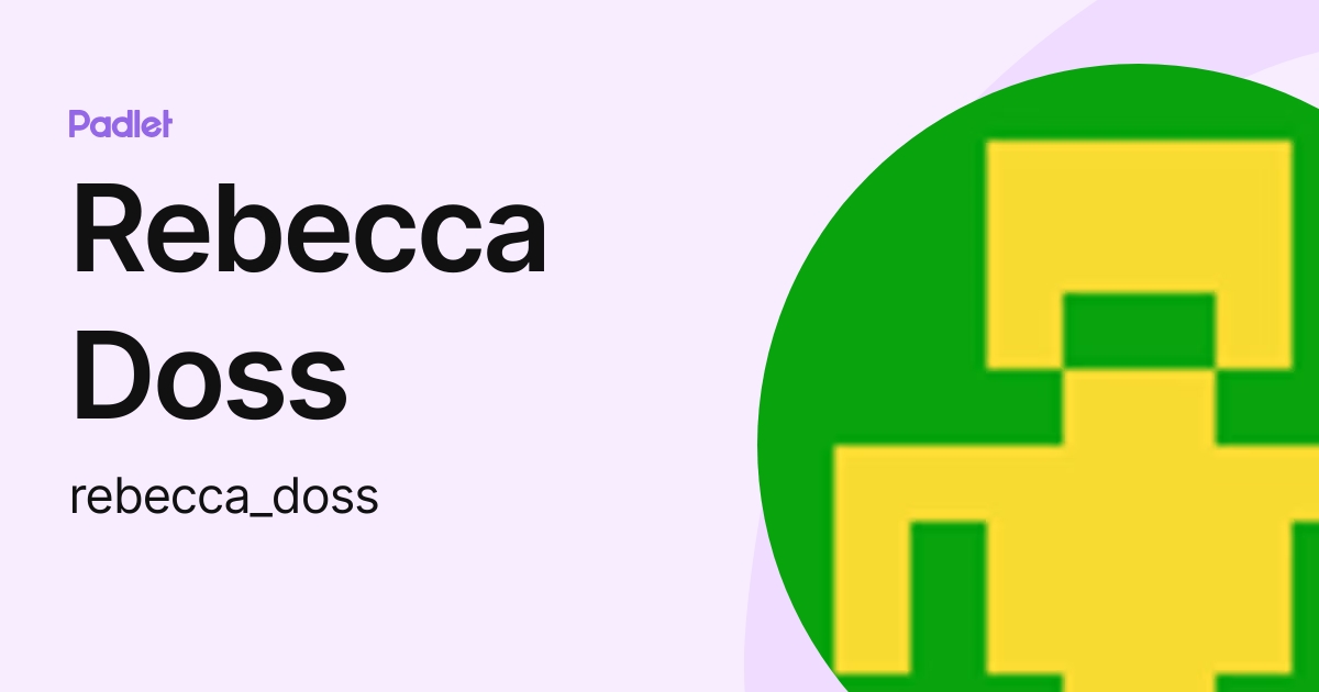 Rebecca Doss (rebecca_doss) profile | Padlet
