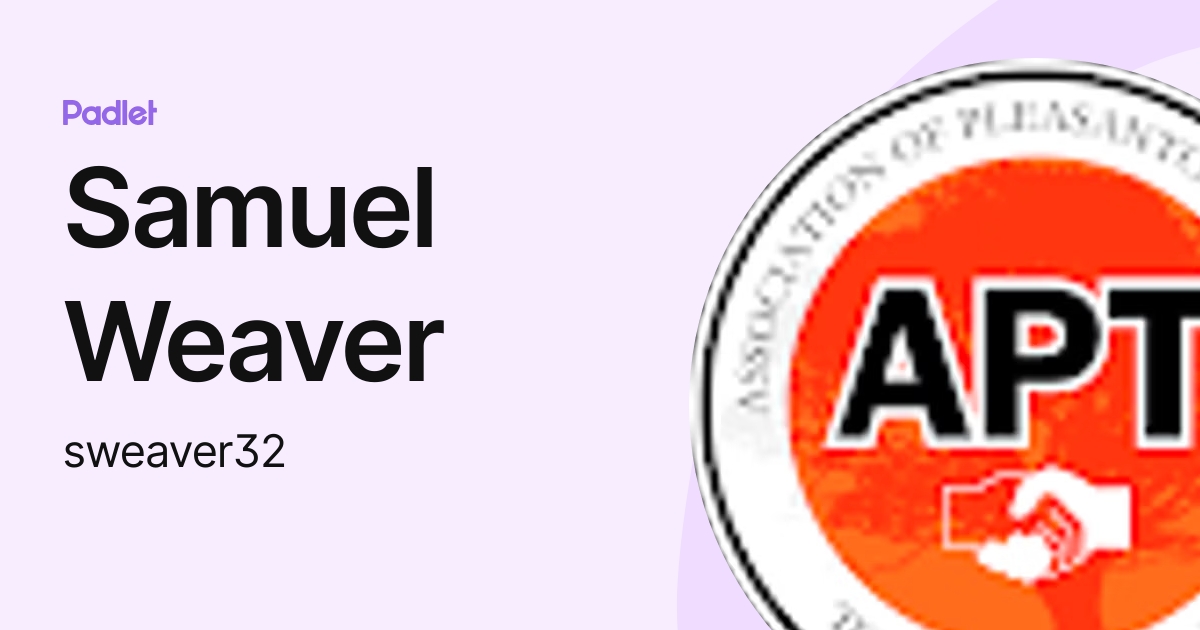 Samuel Weaver (sweaver32) profile | Padlet