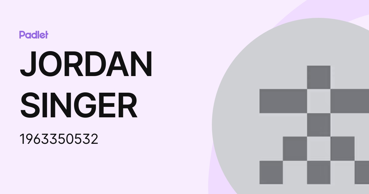JORDAN SINGER (1963350532) profile | Padlet