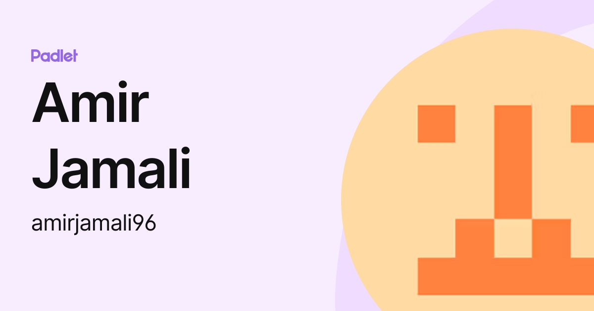 Amir Jamali (amirjamali96) profile | Padlet