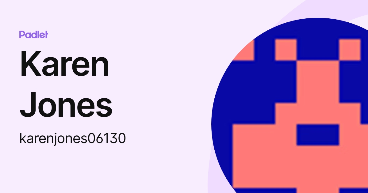 Karen Jones (karenjones06130) profile | Padlet