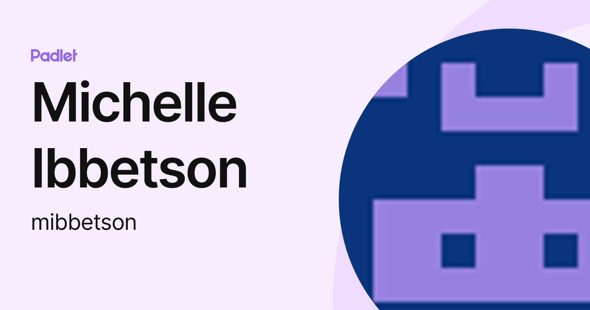 Michelle Ibbetson (mibbetson) profile | Padlet
