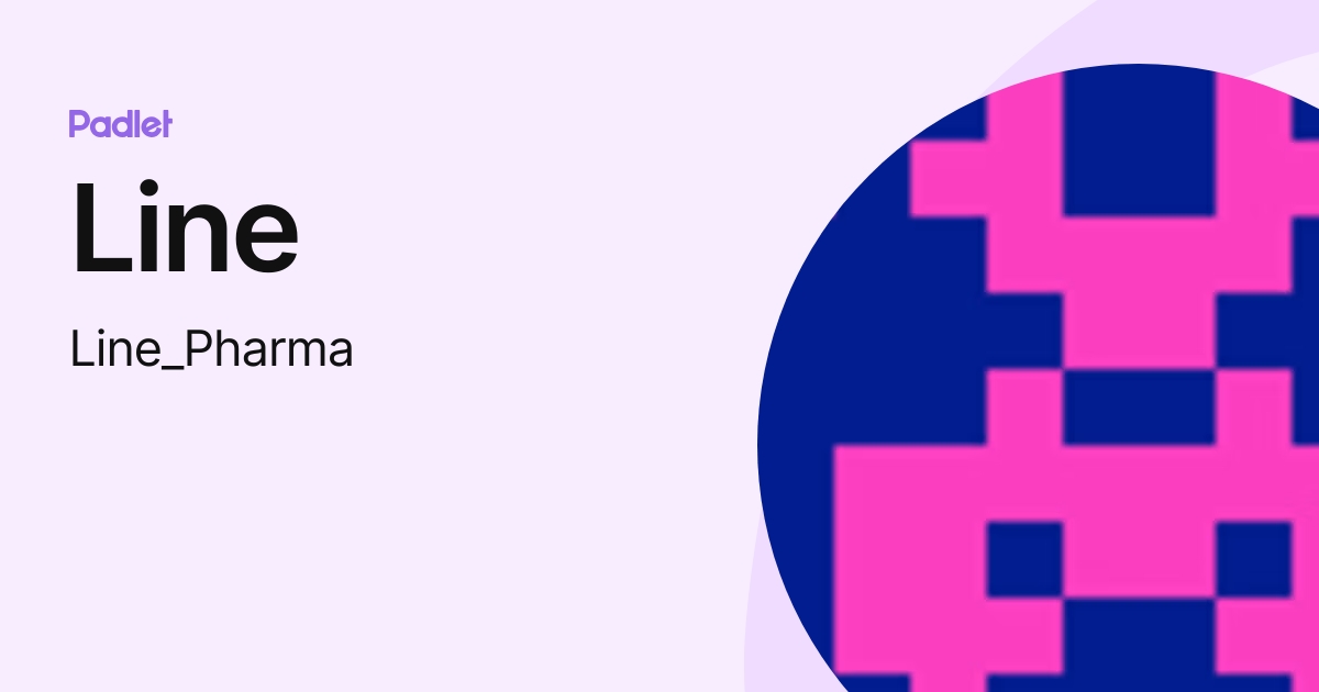 Line (Line_Pharma) profile | Padlet