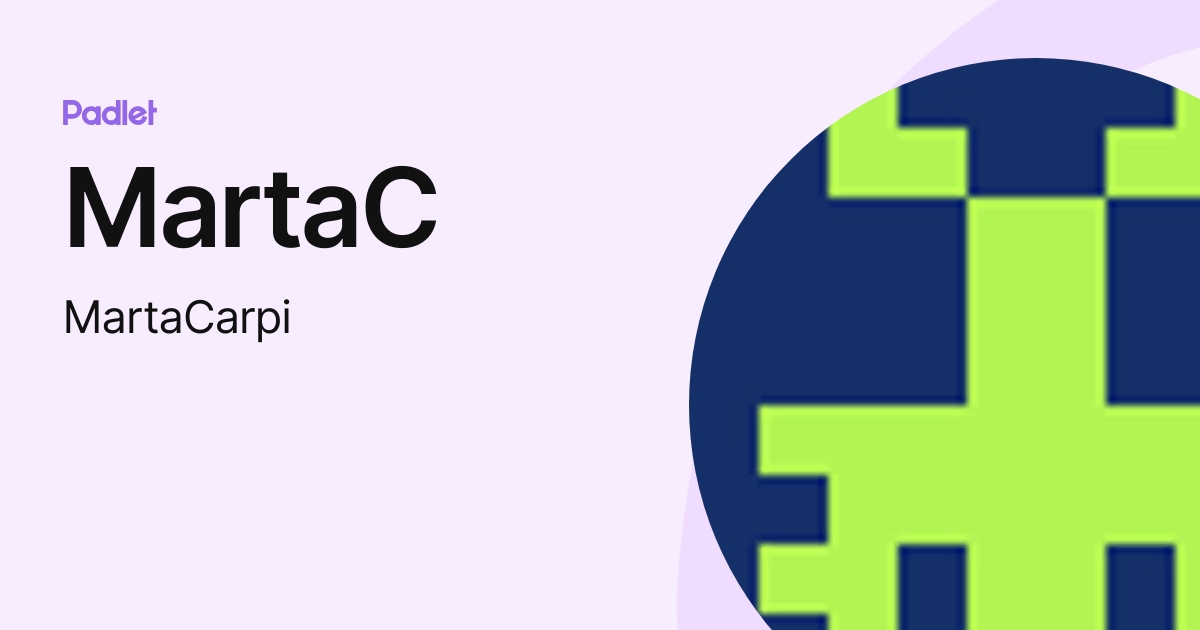MartaC (MartaCarpi) profile | Padlet
