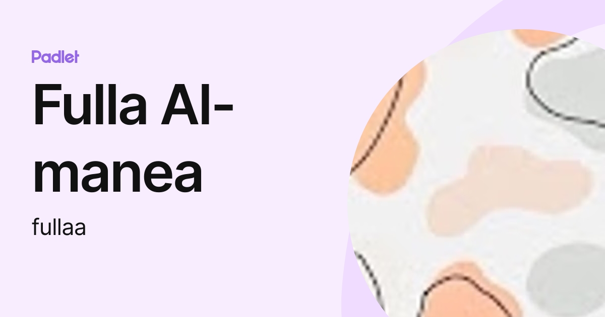 Fulla Al-manea (fullaa) profile | Padlet