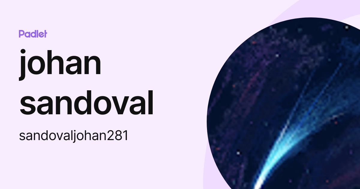 johan sandoval (sandovaljohan281) profile | Padlet