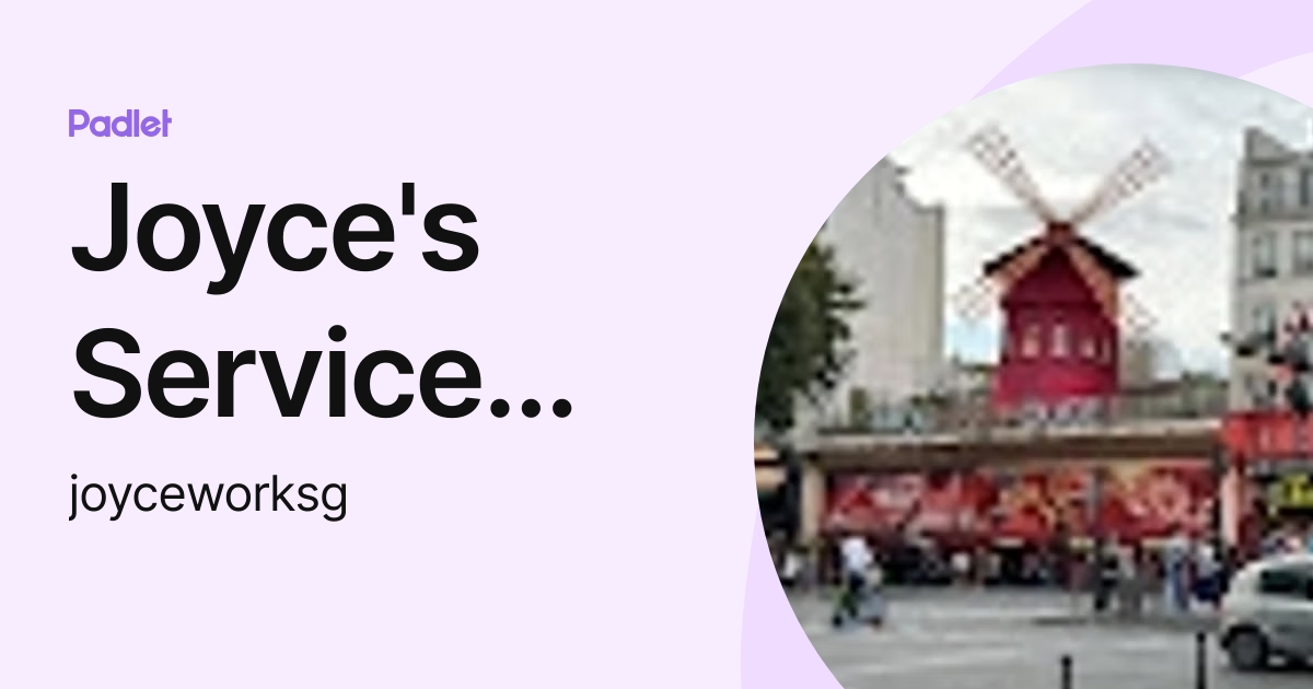 Joyce's Service Excellence Resources (joyceworksg) profile | Padlet