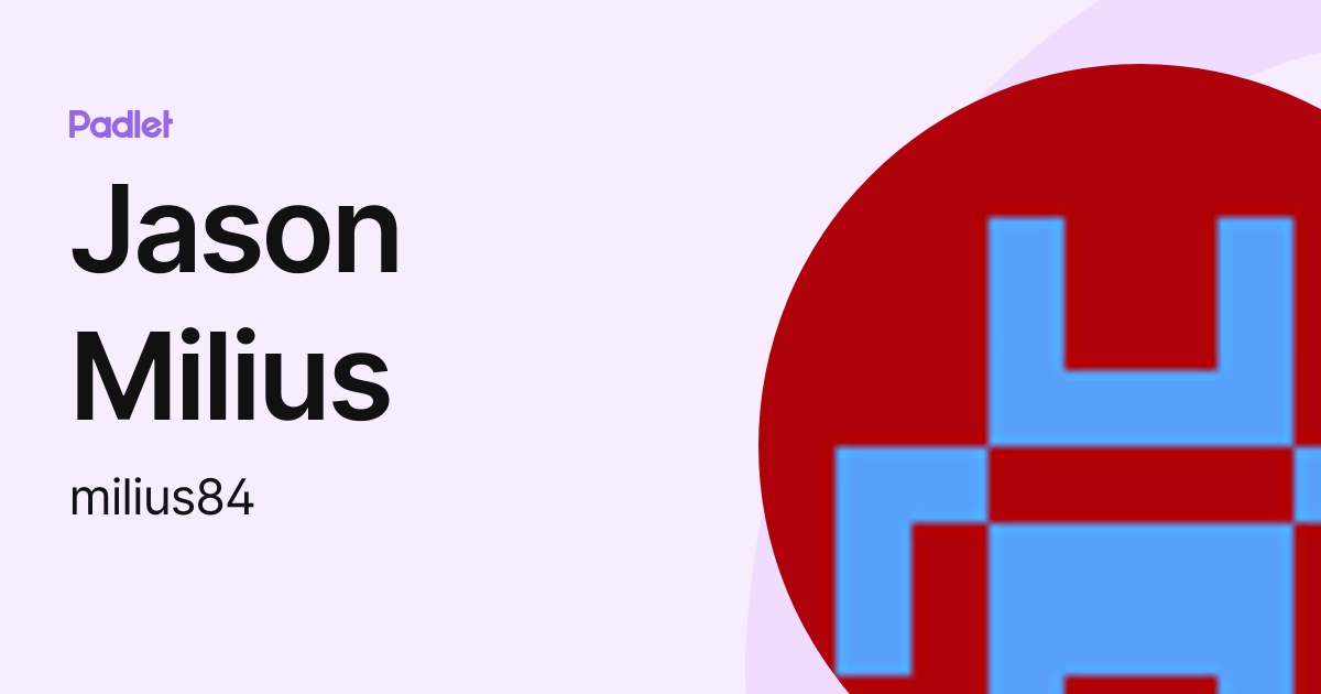 Jason Milius (milius84) profile | Padlet