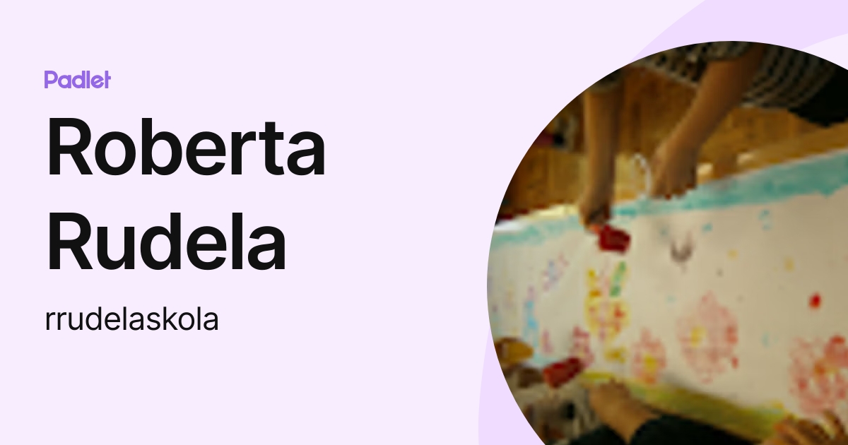 Roberta Rudela (rrudelaskola) profile | Padlet