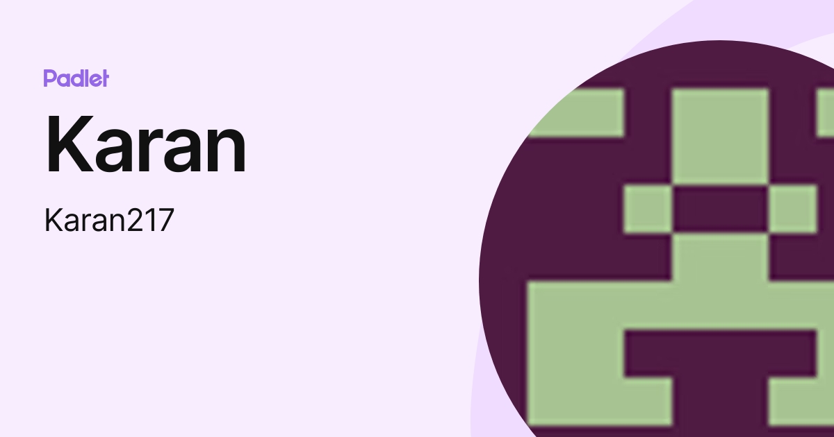 Karan (Karan217) profile | Padlet