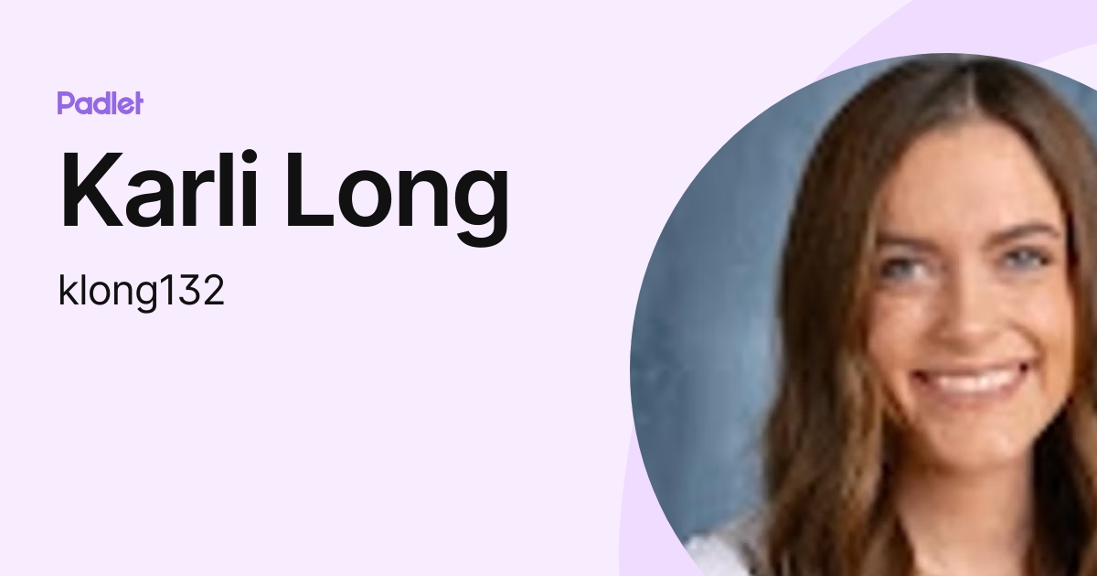 Karli Long (klong132) profile | Padlet