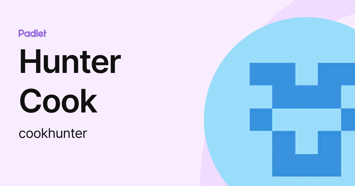 Hunter Cook (cookhunter) profile | Padlet