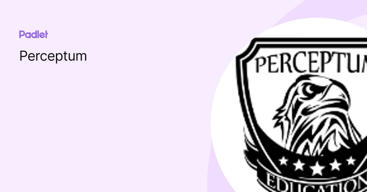 Perceptum profile | Padlet