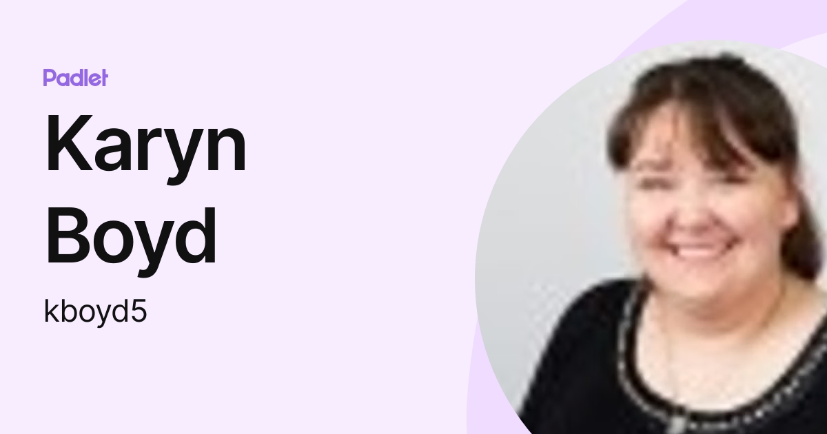 Karyn Boyd (kboyd5) profile | Padlet