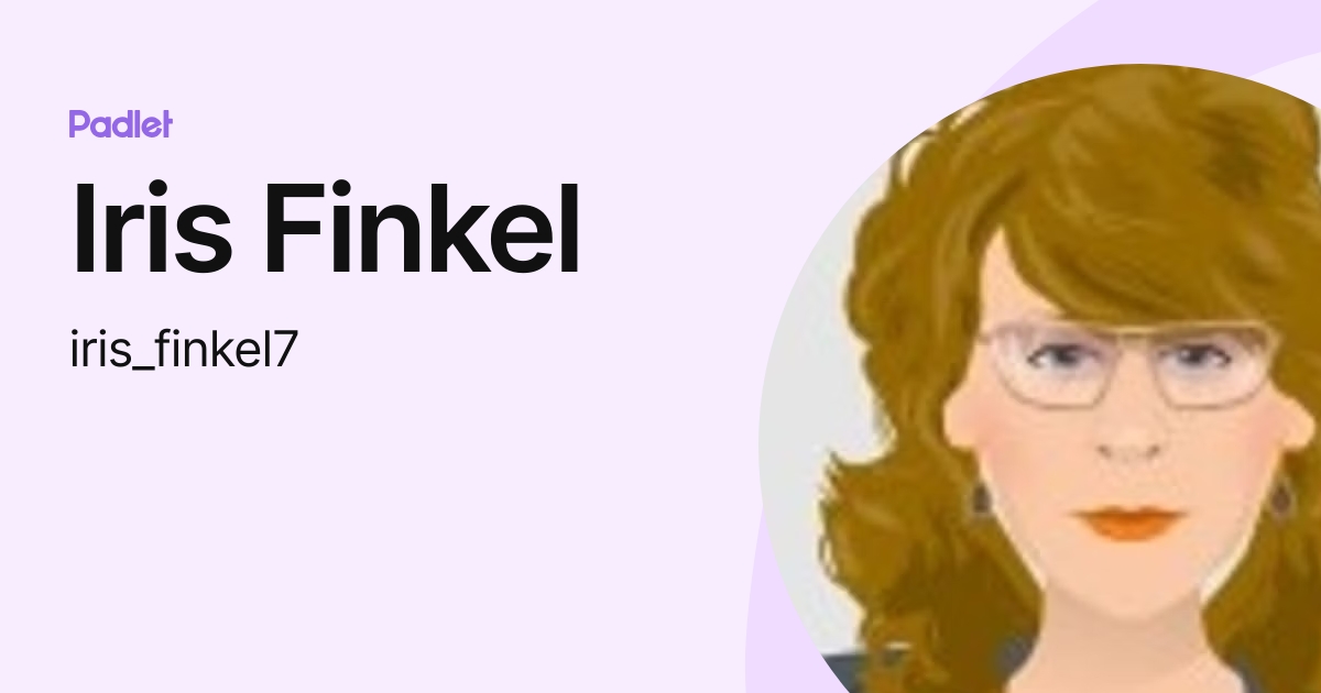 Iris Finkel (iris_finkel7) profile | Padlet