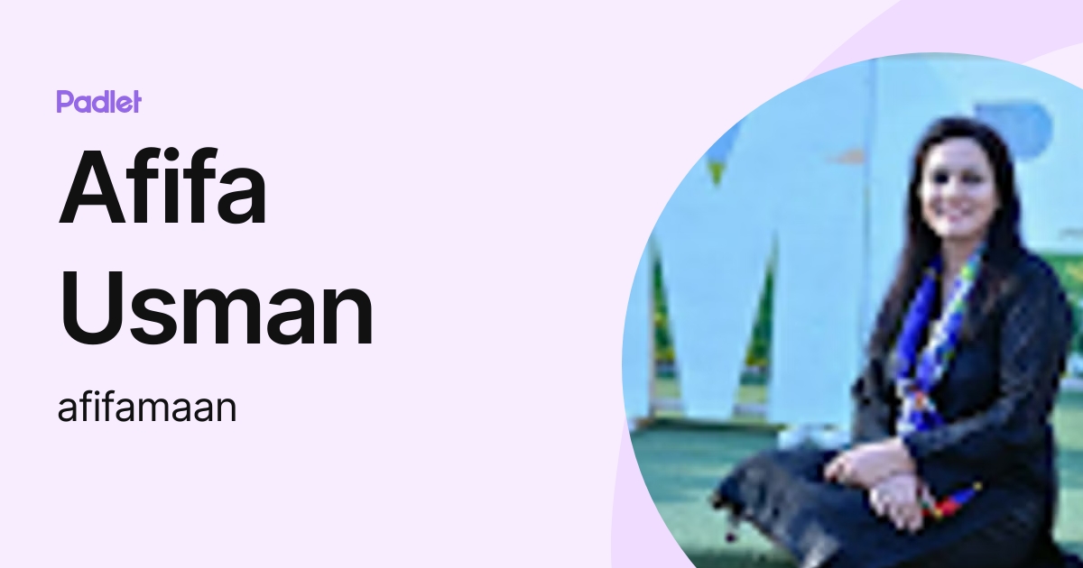 Afifa Usman (afifamaan) profile | Padlet