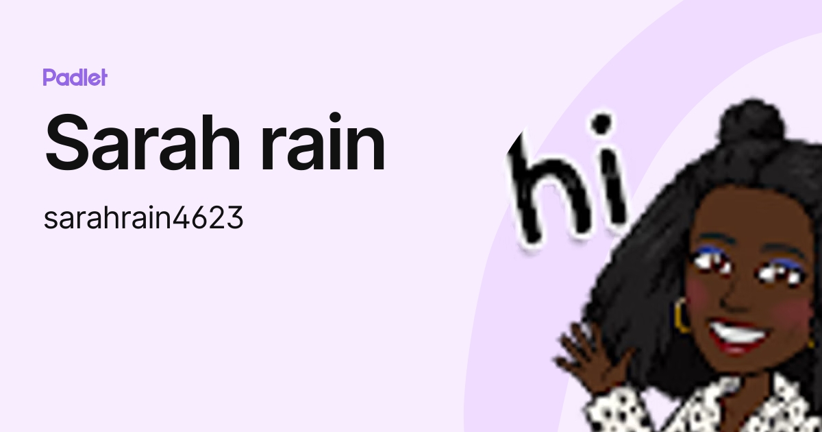 Sarah rain (sarahrain4623) profile | Padlet