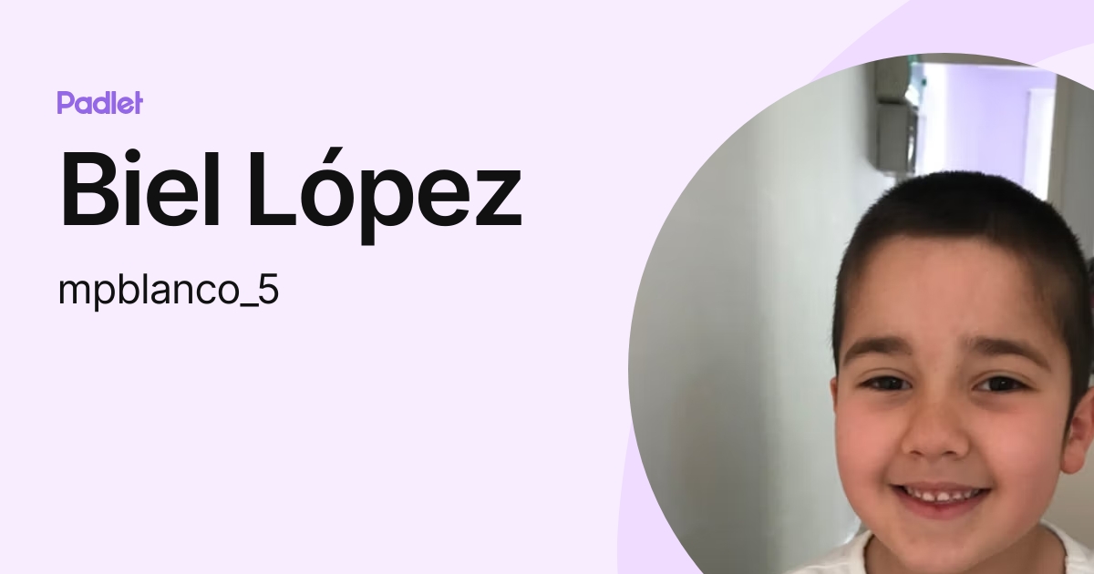 Biel López (mpblanco_5) profile | Padlet