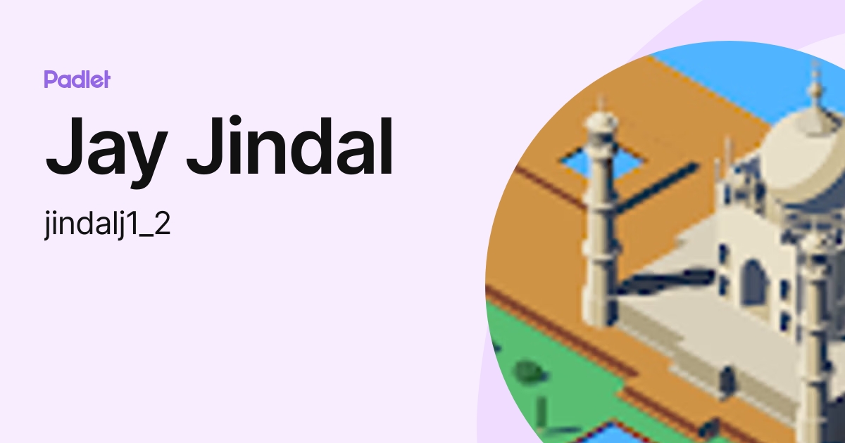 Jay Jindal (jindalj) profile | Padlet
