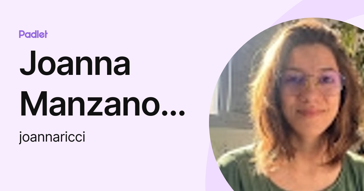 Joanna Manzano Strabeli Ricci (joannaricci) profile | Padlet
