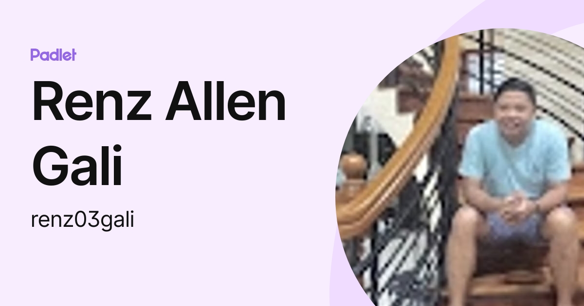 Renz Allen Gali (renz03gali) profile | Padlet
