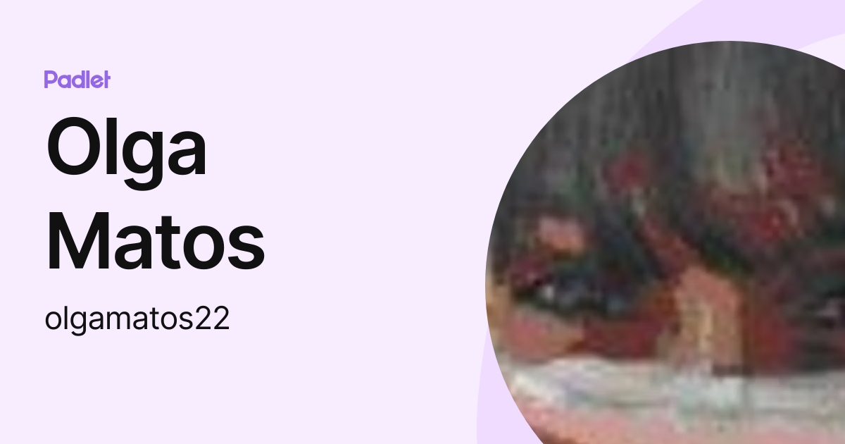 Olga Matos (olgamatos22) profile | Padlet