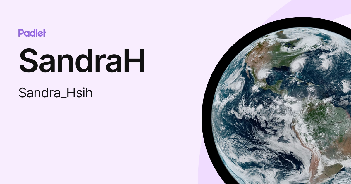 SandraH (Sandra_Hsih) profile | Padlet