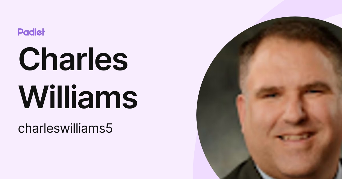 Charles Williams (charleswilliams5) profile | Padlet