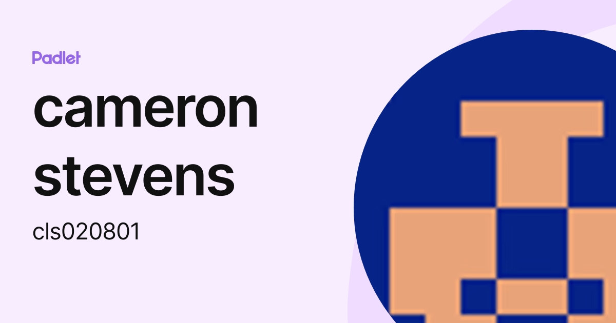 cameron stevens (cls020801) profile | Padlet