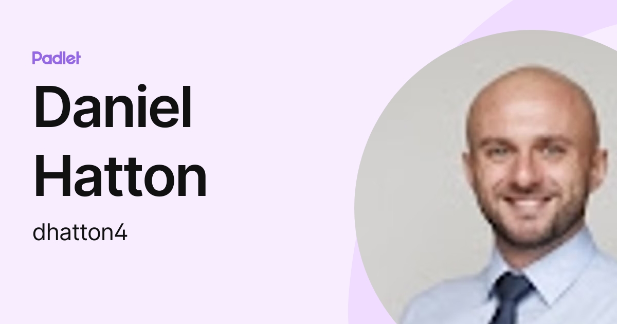 Daniel Hatton (dhatton4) profile | Padlet