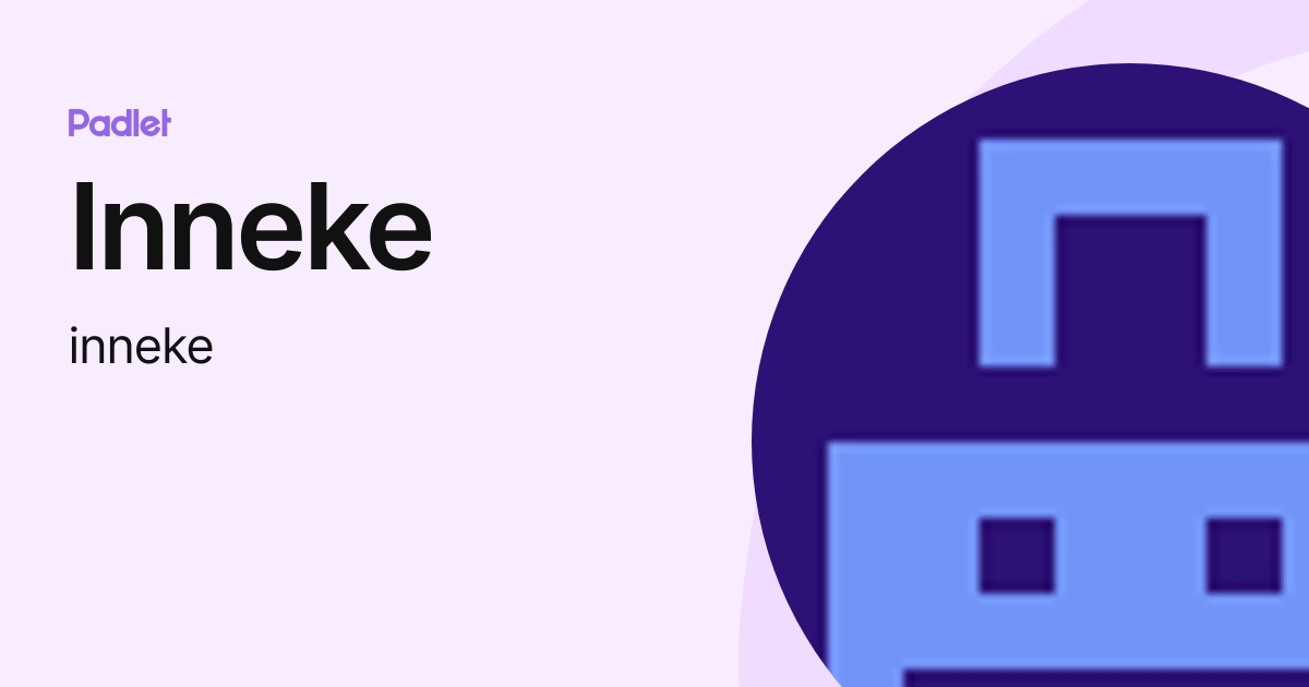 Inneke (inneke) profile | Padlet