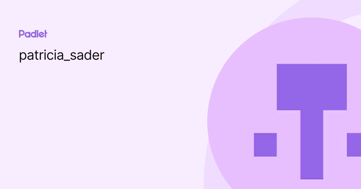 patricia_sader profile | Padlet