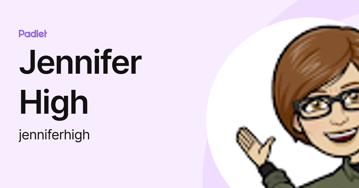 Jennifer High (jenniferhigh) profile | Padlet
