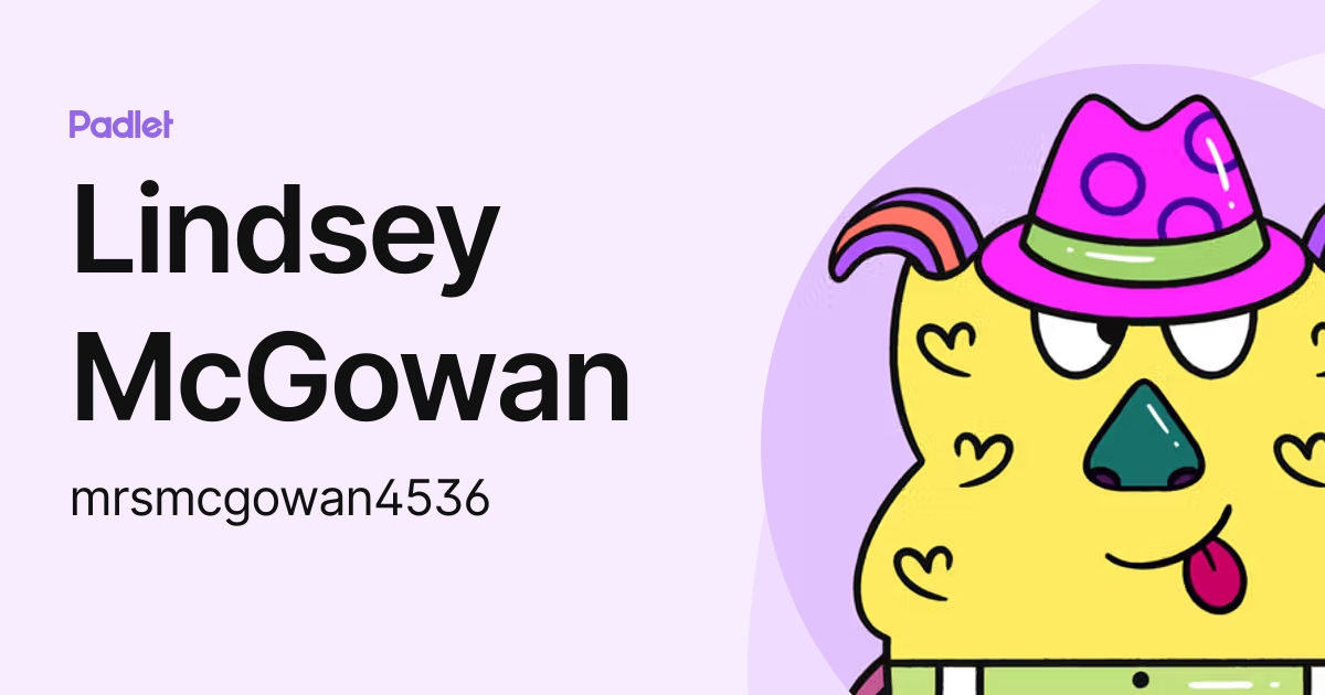 Lindsey McGowan (lindsariem) profile | Padlet