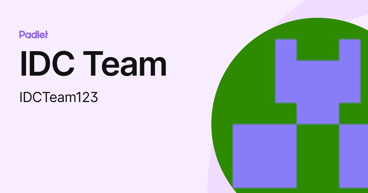 IDC Team (IDCTeam123) profile | Padlet
