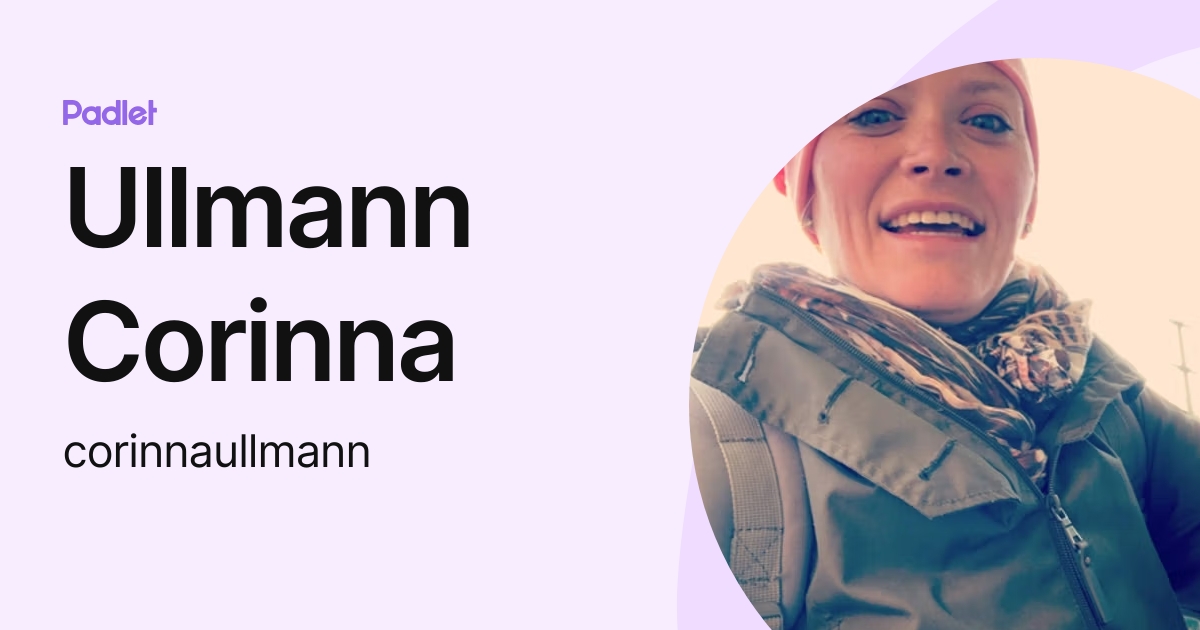 Ullmann Corinna (corinnaullmann) profile | Padlet