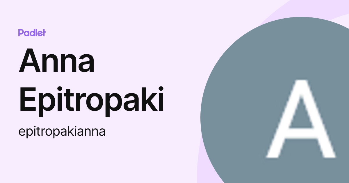Anna Epitropaki (epitropakianna) profile | Padlet