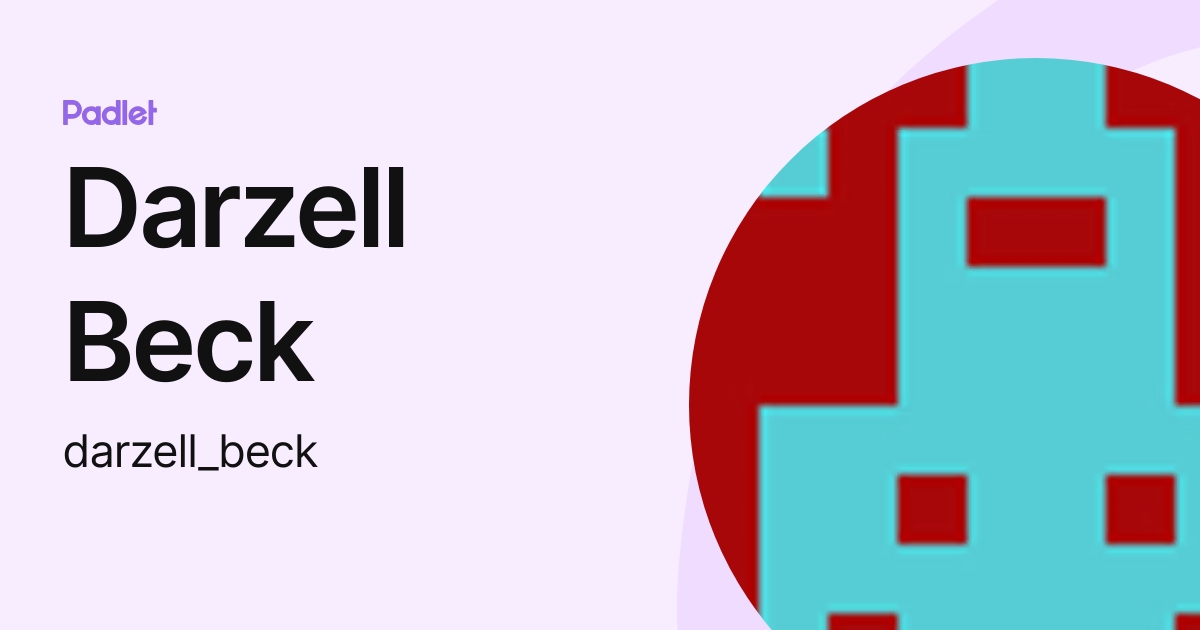 Darzell Beck (darzell_beck) profile | Padlet