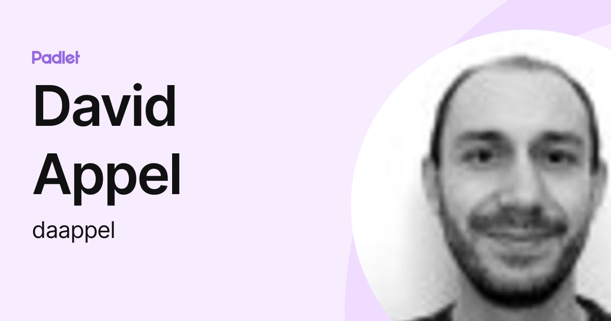 David Appel (daappel) profile | Padlet