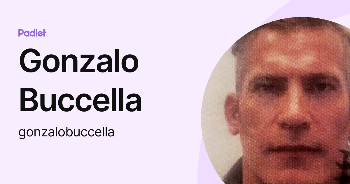 Gonzalo Buccella (gonzalobuccella) profile | Padlet
