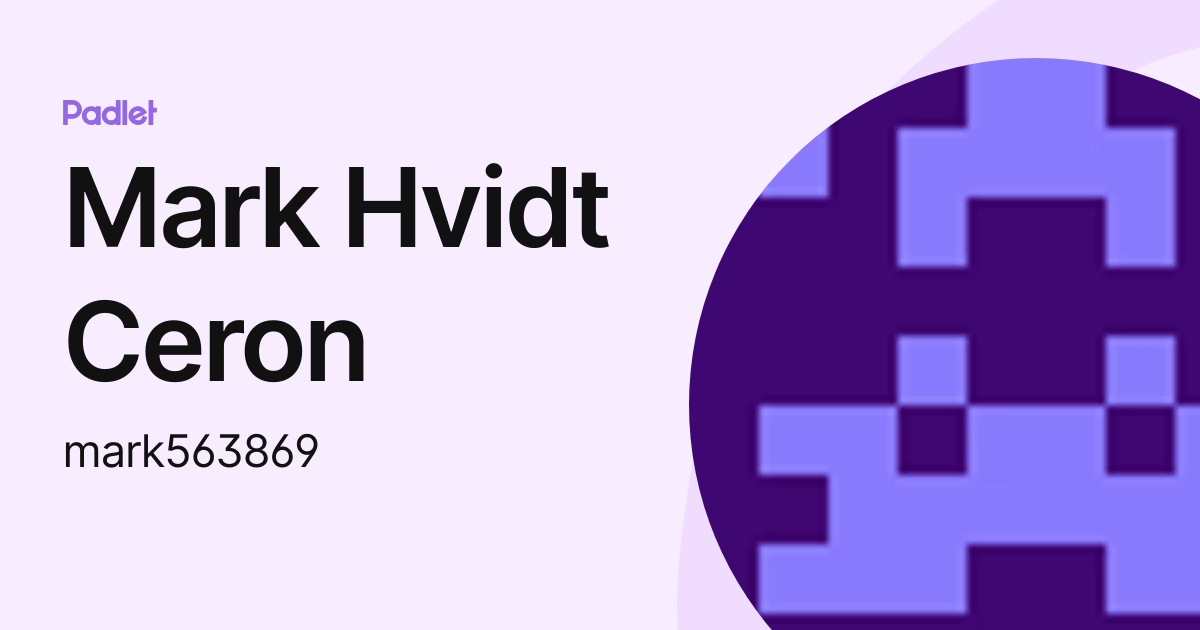 Mark Hvidt Ceron (mark563869) profile | Padlet