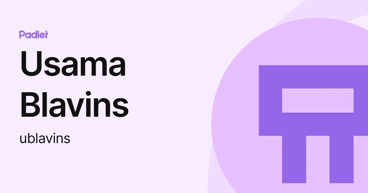 Usama Blavins (ublavins) profile | Padlet