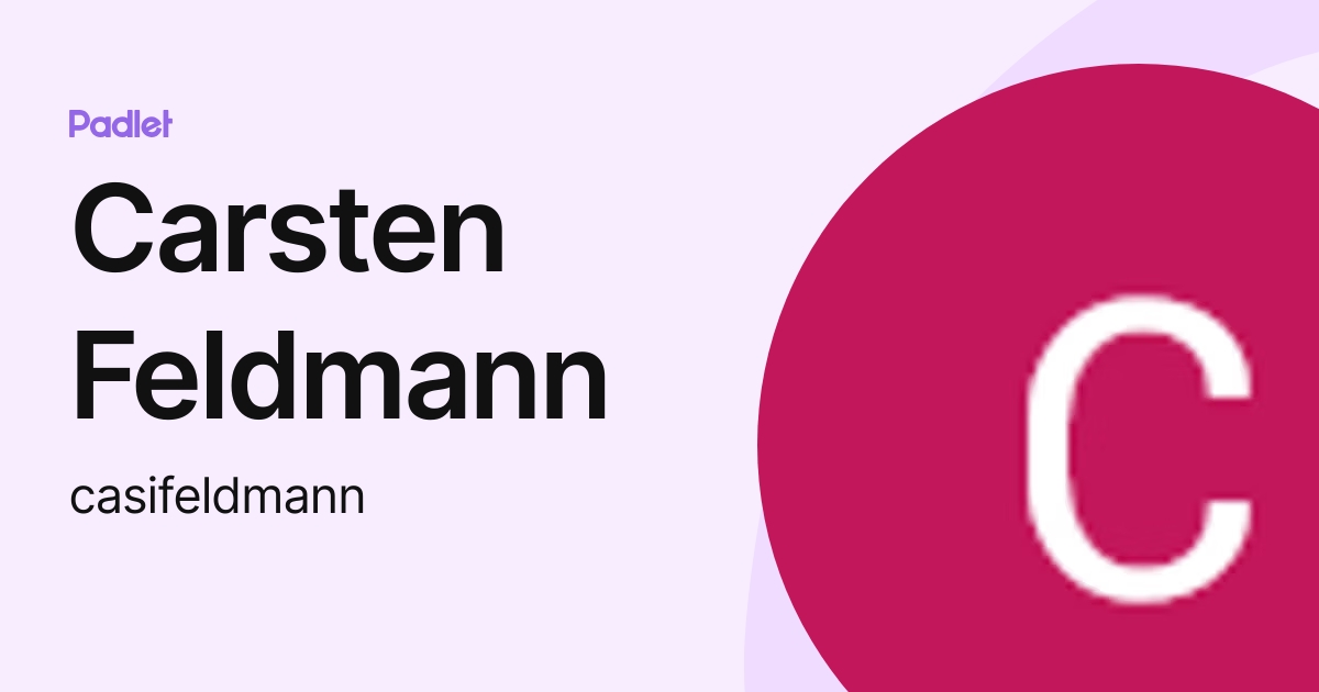 Carsten Feldmann (casifeldmann) profile | Padlet