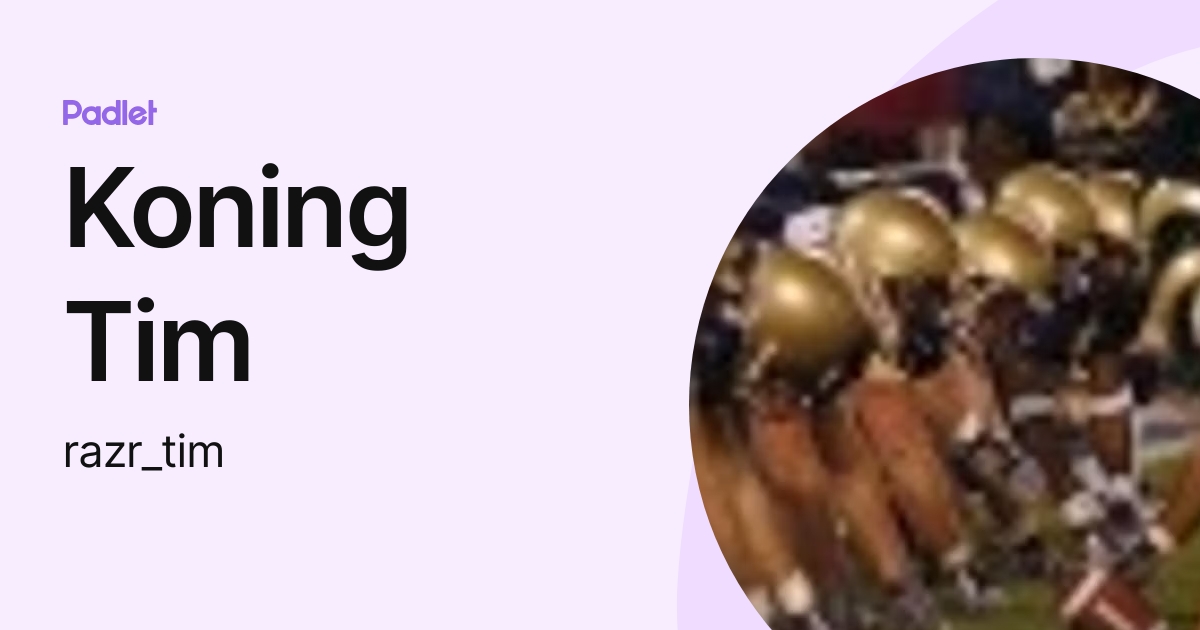Koning Tim (razr_tim) profile | Padlet