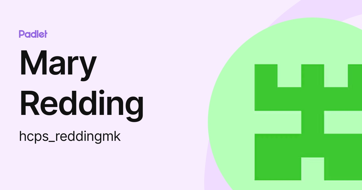 Mary Redding (hcps_reddingmk) profile | Padlet