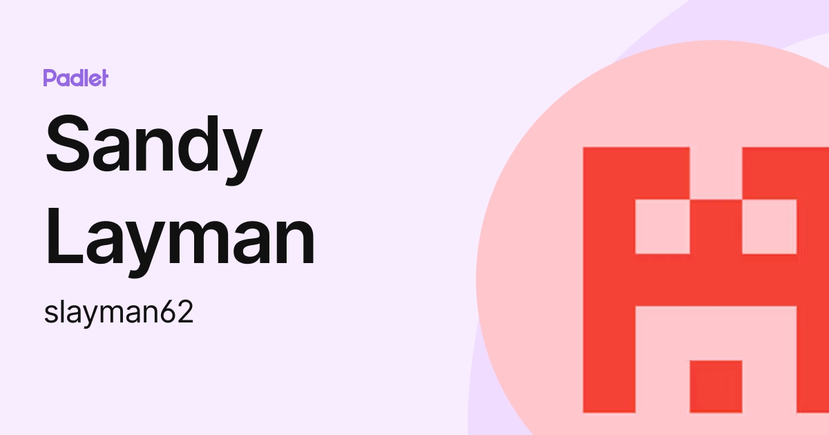 Sandy Layman (slayman62) profile | Padlet