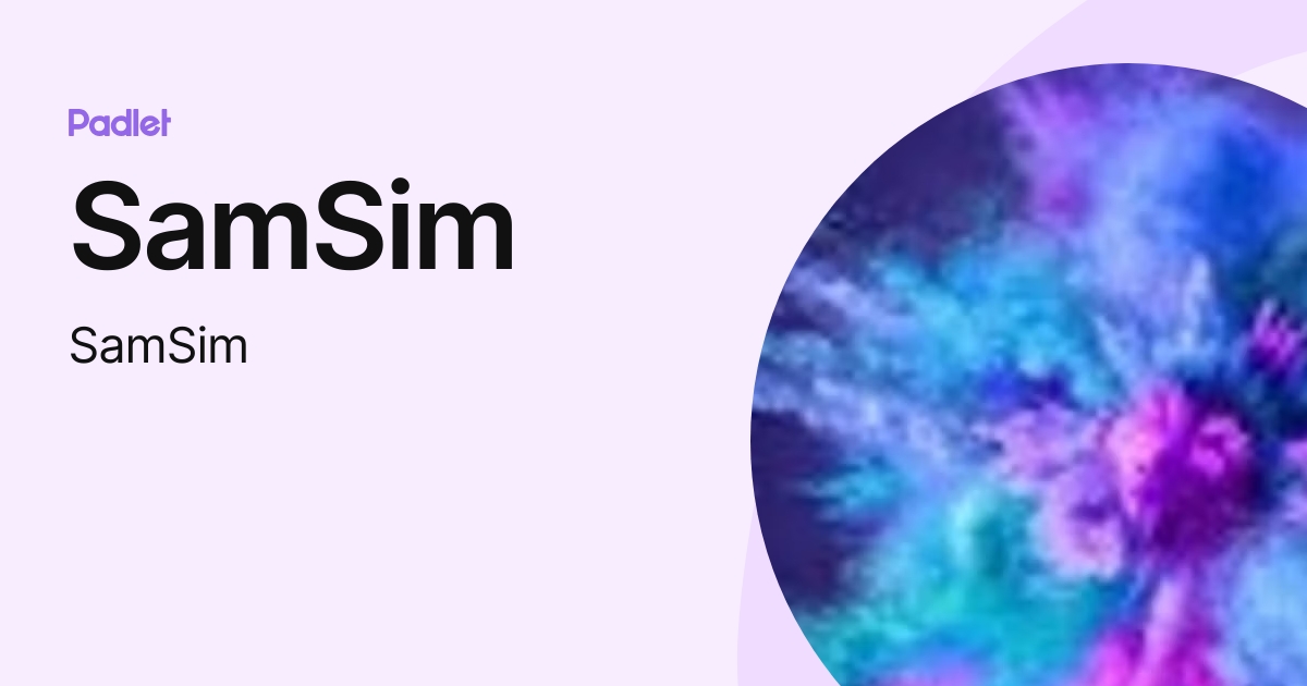 SamSim (SamSim) profile | Padlet