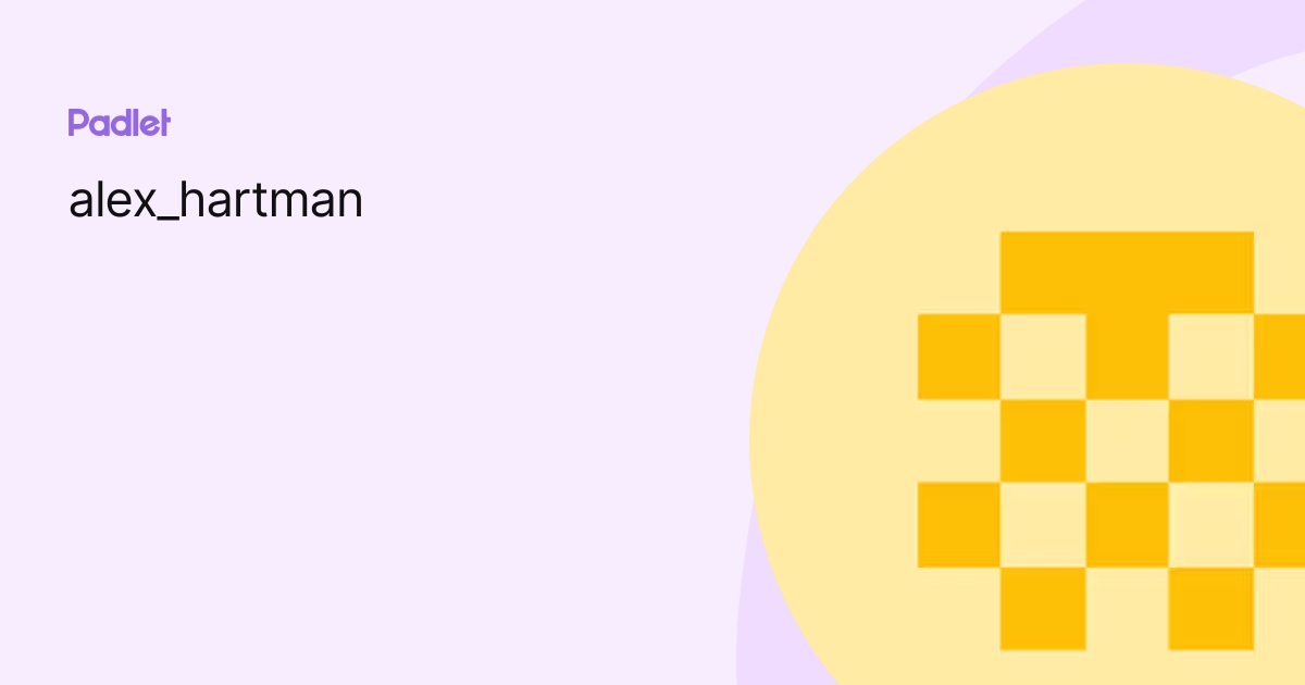 alex_hartman profile | Padlet