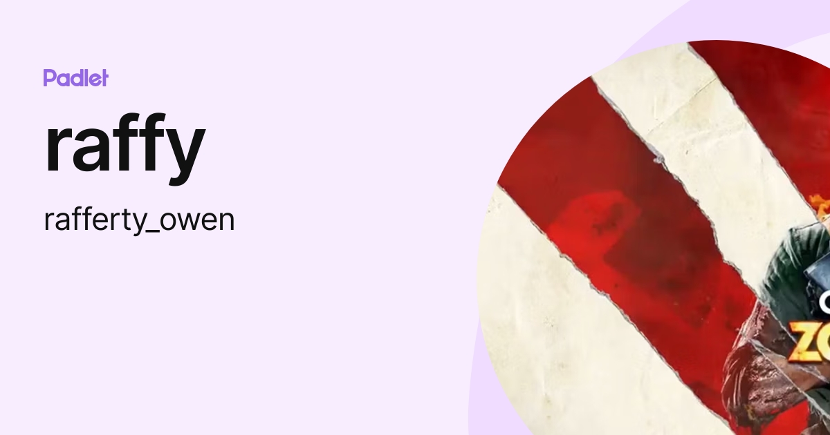 raffy (rafferty_owen) profile | Padlet