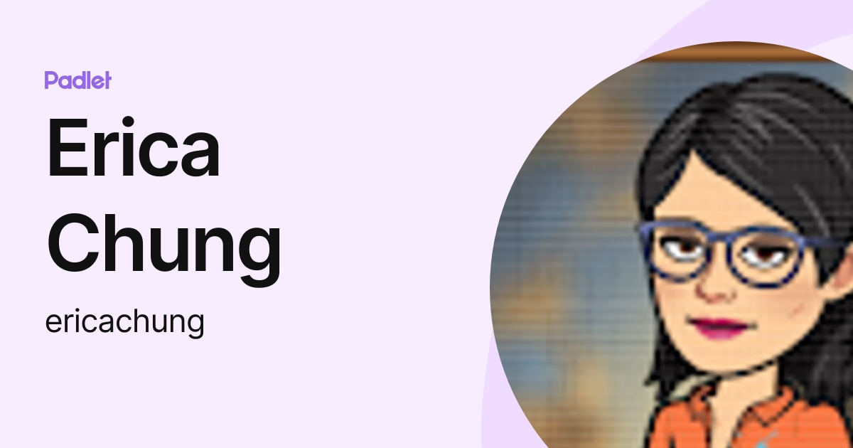 Erica Chung (ericachung) profile | Padlet